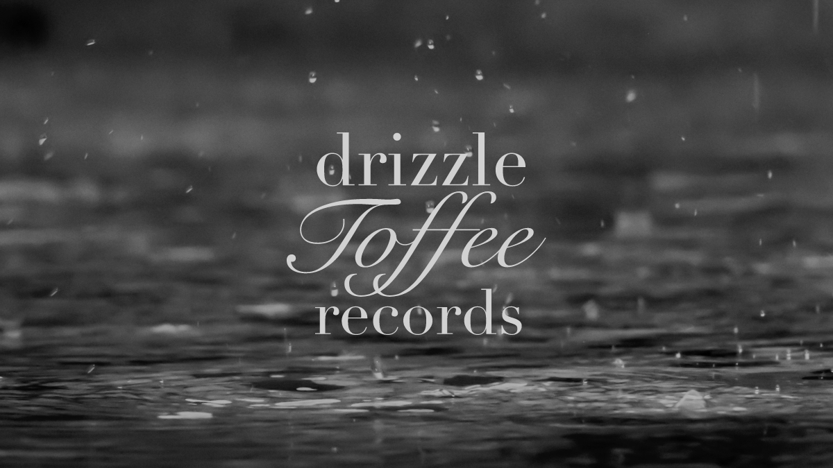 Drizzle Toffee Records | Electronic Label Based on TOKYO.